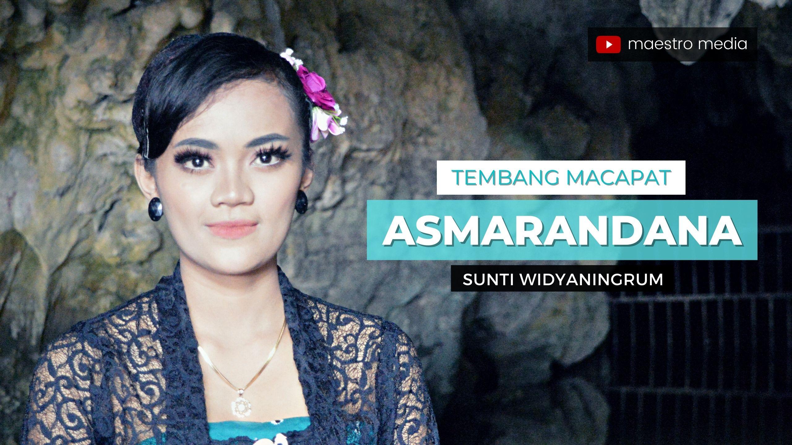 Macapat Asamarandana Nandang Budoyo Ing Ati – Sunti Widyaningrum - Maestro Media