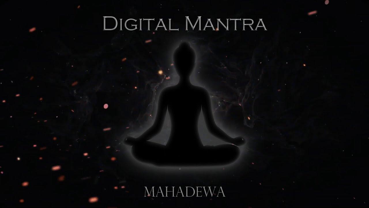 Mahadewa – Musik Pembangkit Spiritual | Digital Mantra - Maestro Media