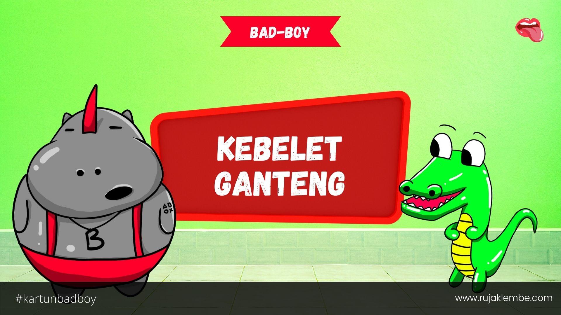 Bad Boy Episode 2 – Kebelet Ganteng - Maestro Media
