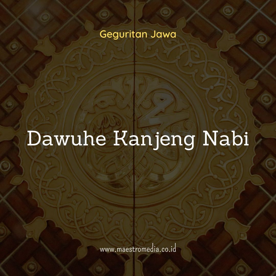 Geguritan Jawa Dawuhe Kanjeng Nabi - Maestro Media