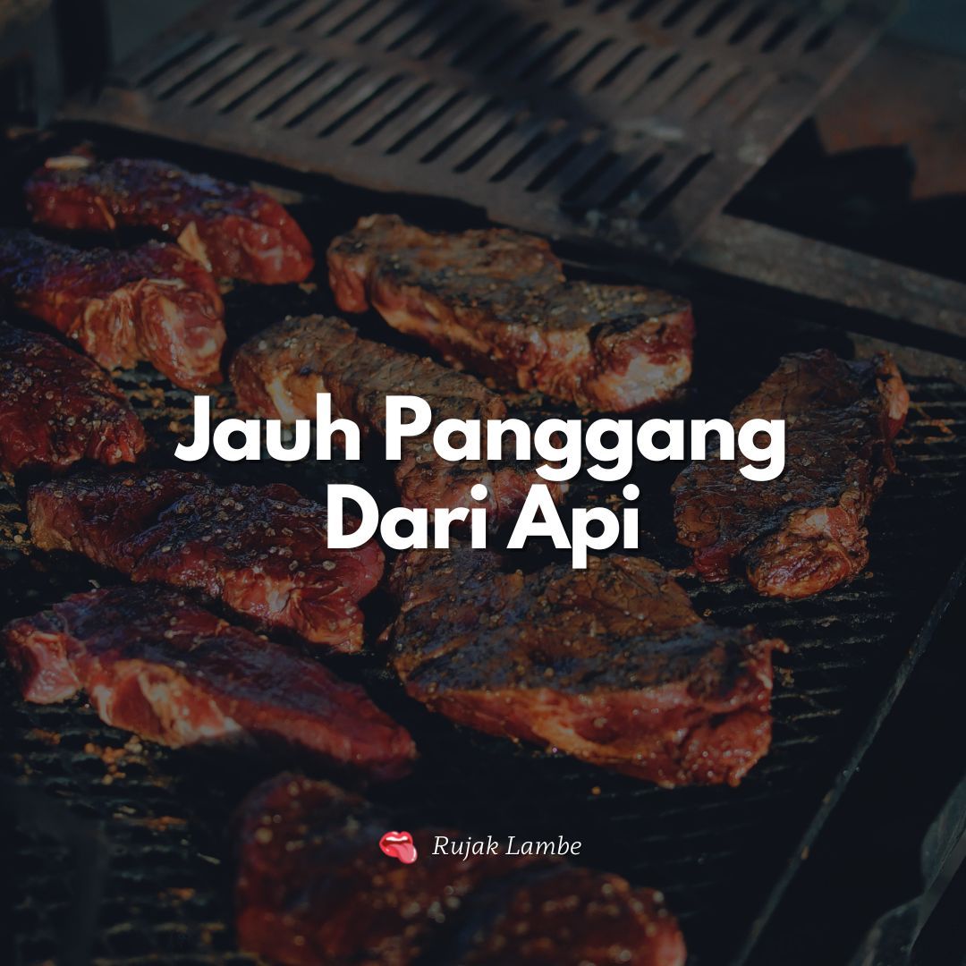Arti Peribahasa Jauh Panggang dari Api - Maestro Media
